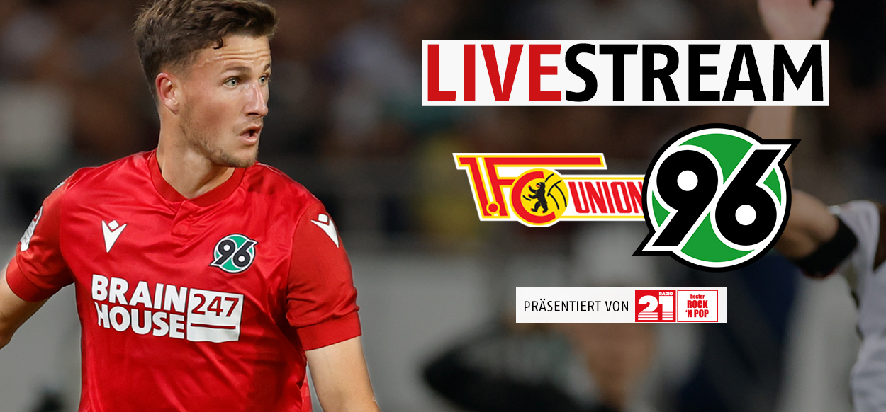 Hannover 96: Im 96TV-Livestream: 96 testet gegen Union Berlin